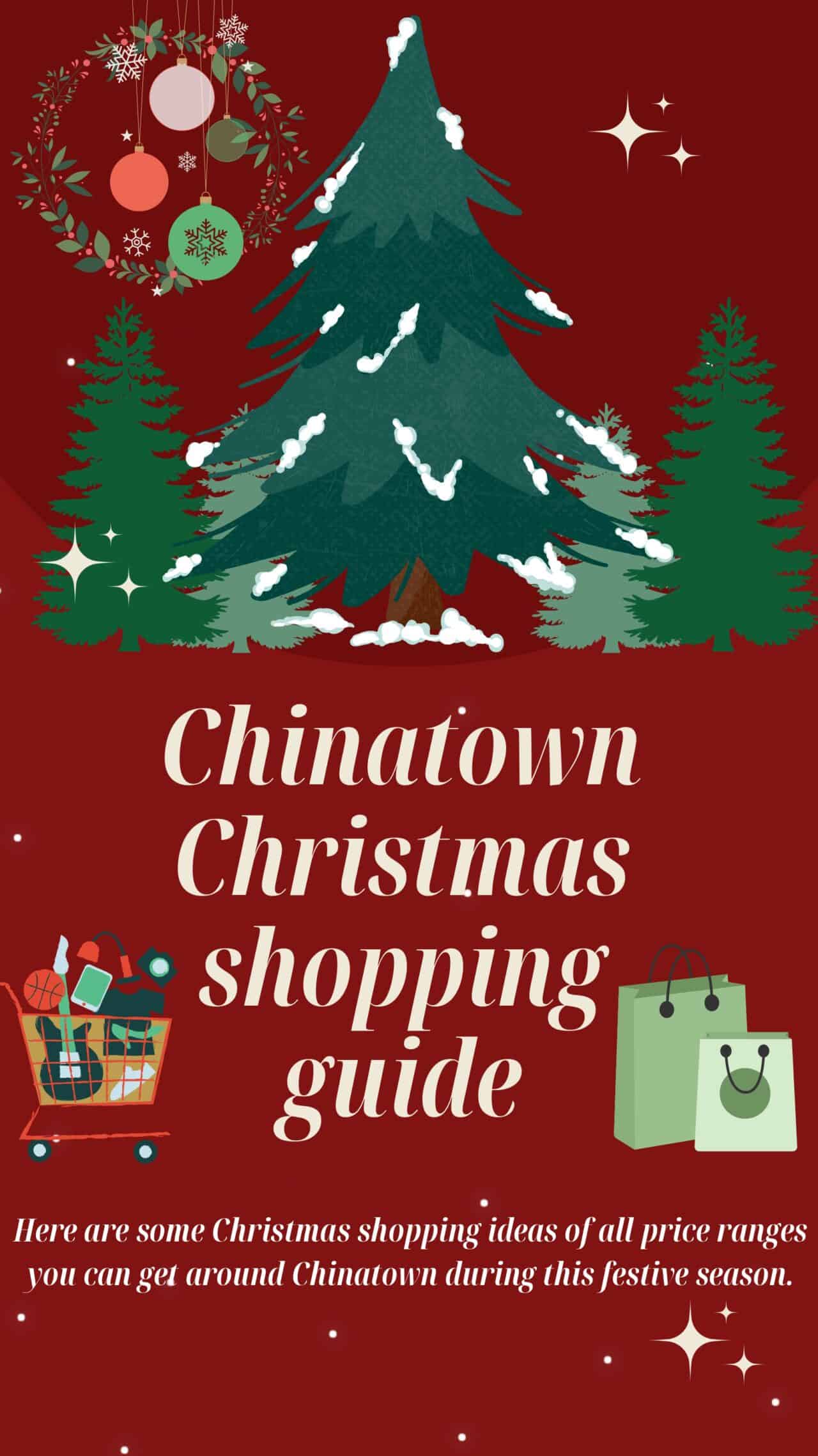 Christmas Shopping Guide - Chinatown Singapore