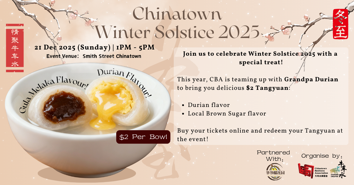Chinatown Singapore Winter Solstice Celebration 2025 – Special Tangyuan ...